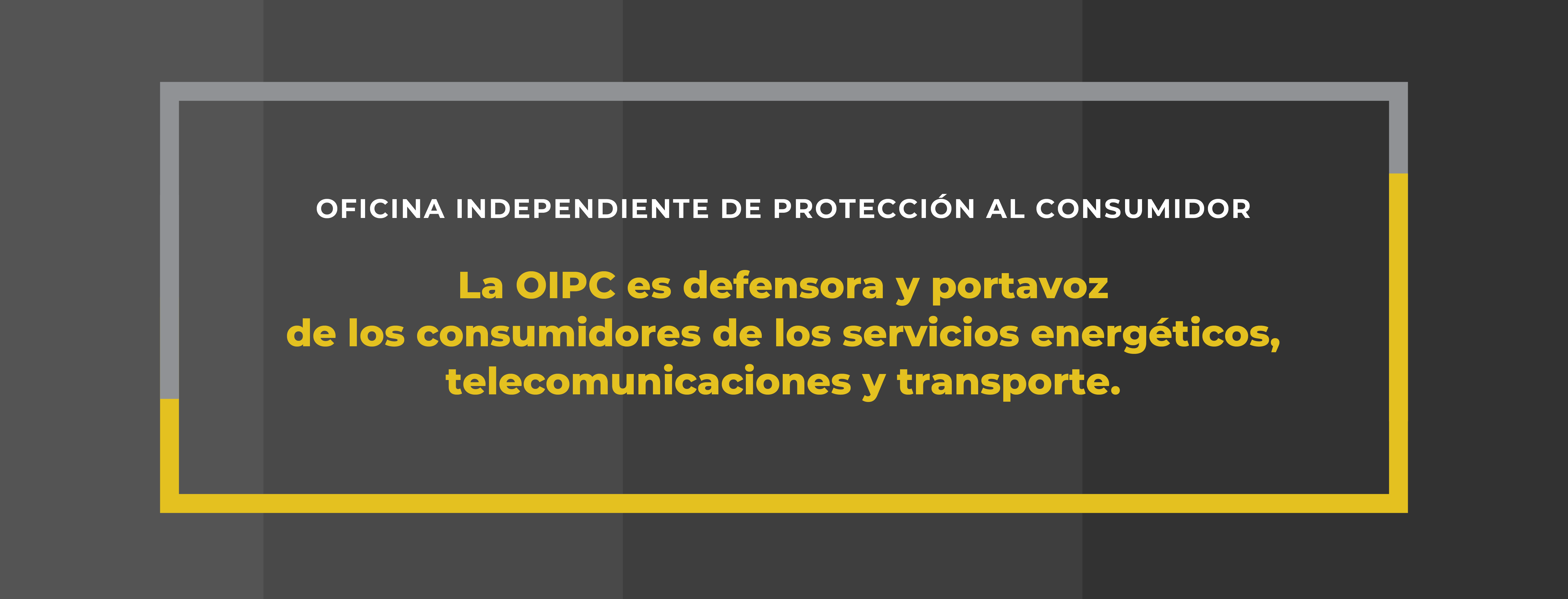 OIPC – Oficina Independiente de Protección al Consumidor